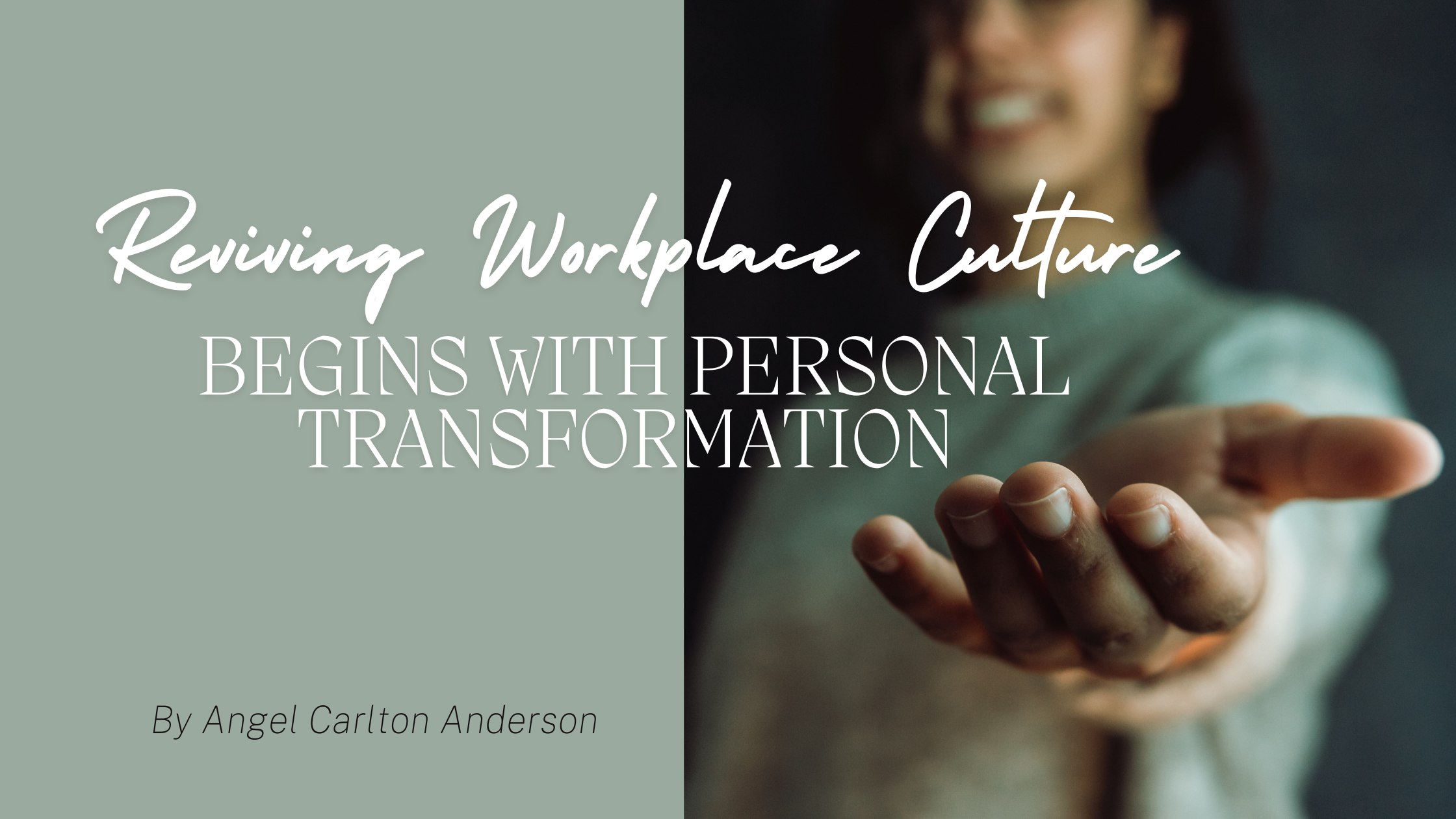 Reviving Workplace Culture: The Power of Personal Transformation ...
